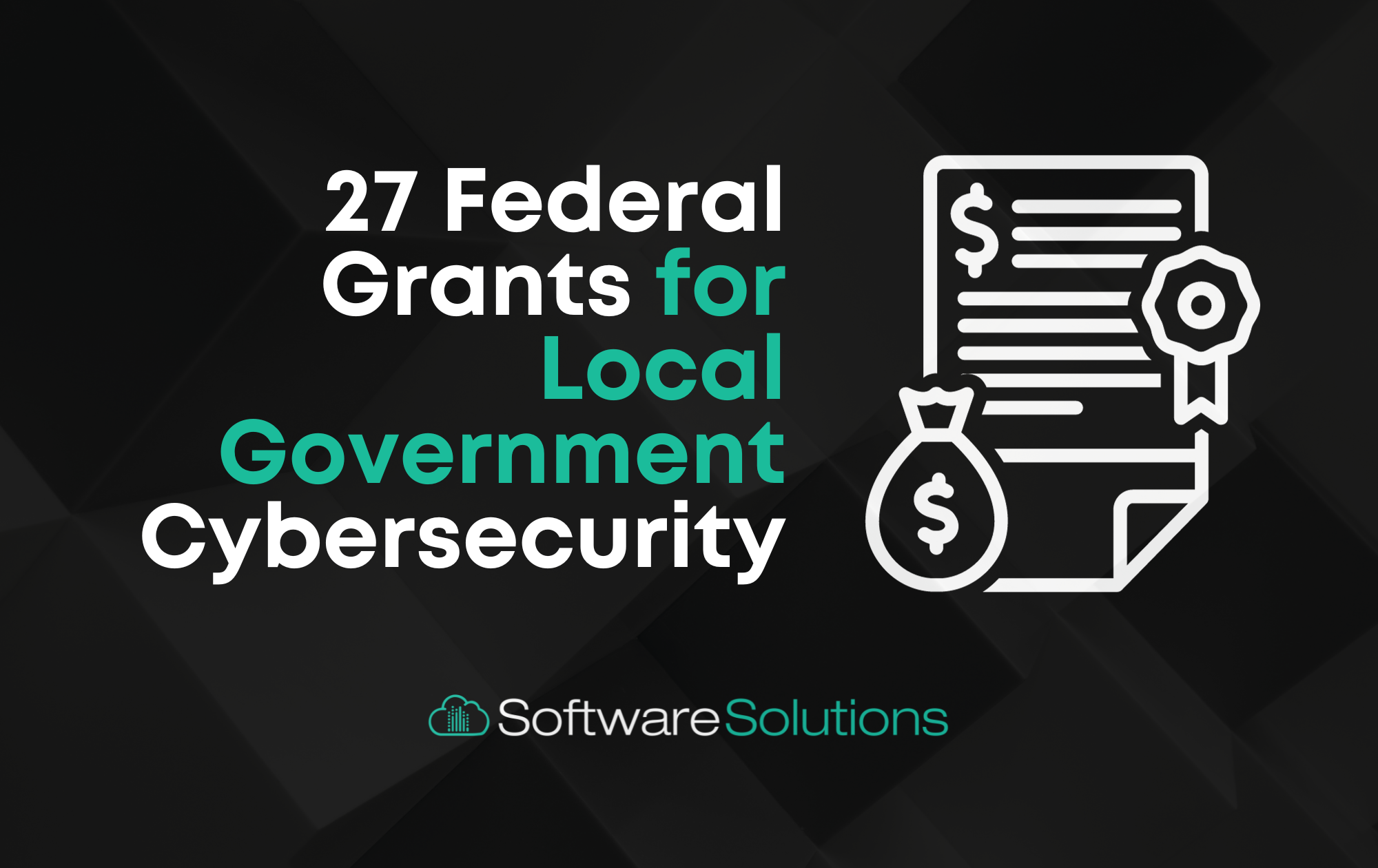 27 Federal Grants for Local Government Cybersecurity